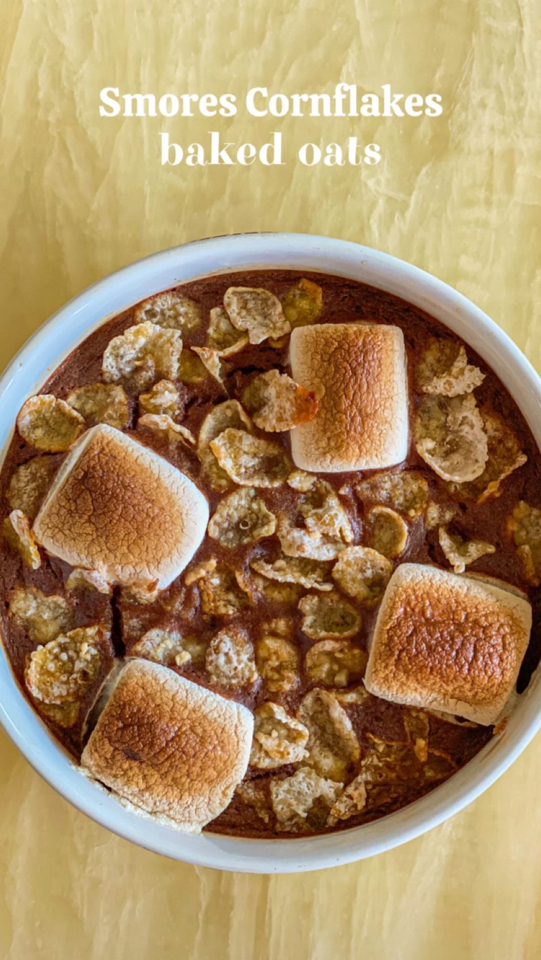 Smores Cornflakes Baked Oats Recipe from @wigglebagel - Fooooods.com