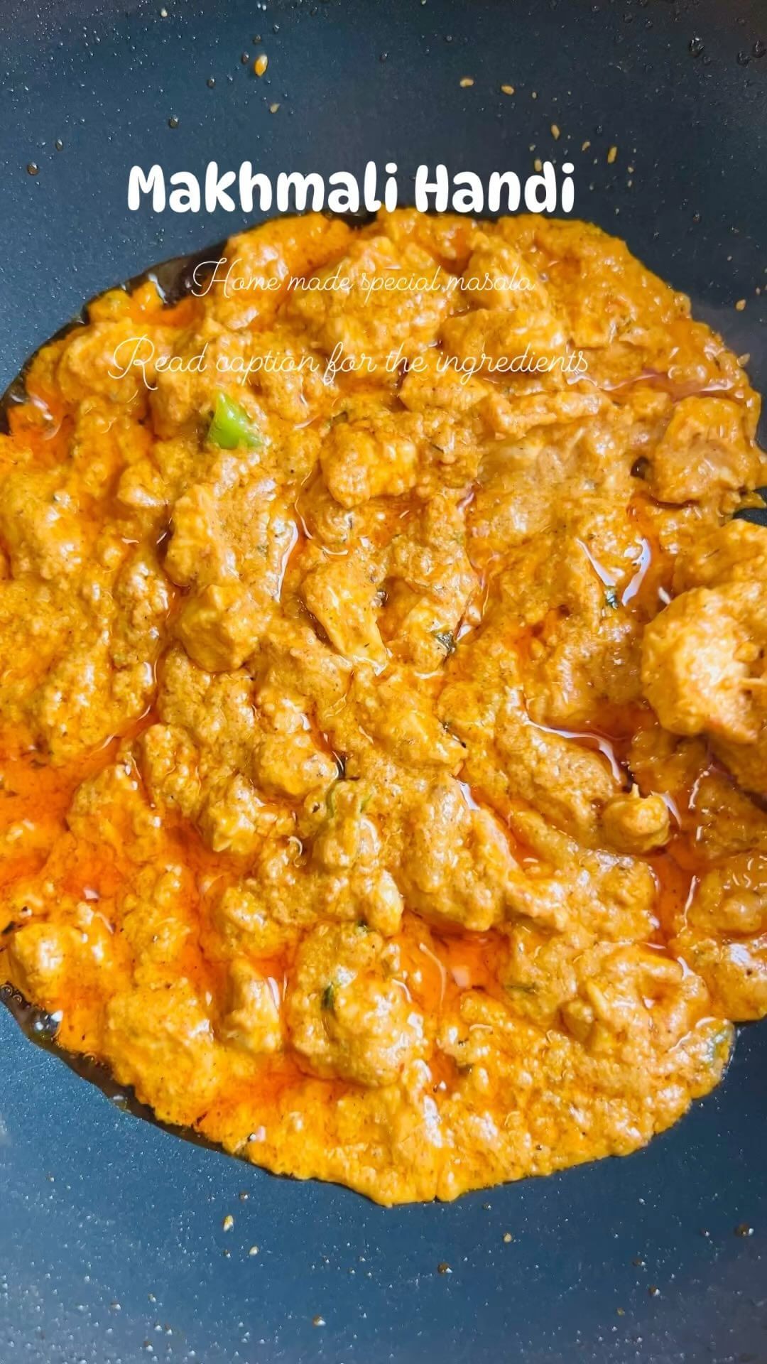 Makhmali Chicken Handi Recipe from @bon_appetit_by_nadia - Fooooods.com
